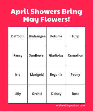 April Showers Bring May Flowers! Bingo
