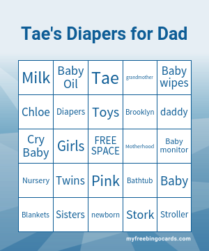 Print 100+ Tae's Diapers for Dad Bingo Cards