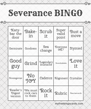 Severance BINGO