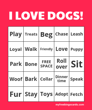 I LOVE DOGS! BINGO