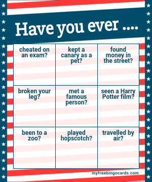 Have you ever .... Bingo