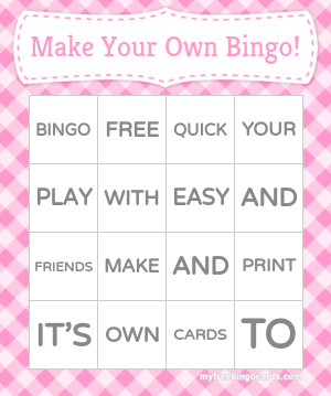 Make Your Own Bingo!