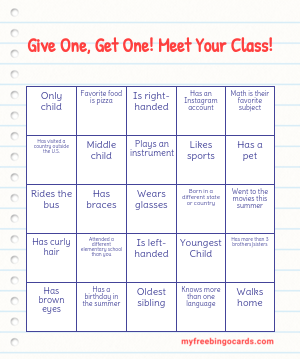 Give One, Get One! Meet Your Class! Bingo