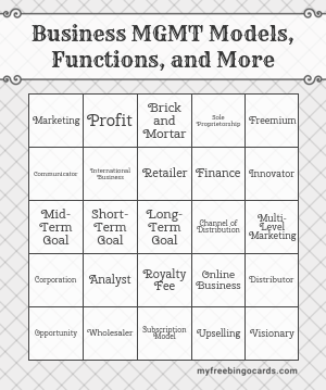 Business MGMT Models, Functions, and… Bingo