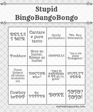 Stupid BingoBangoBongo