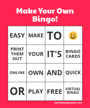 Make Your Own Bingo!