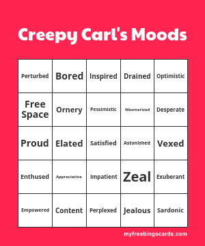 Creepy Carl's Moods Bingo