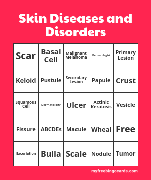 Skin Diseases and Disorders Bingo