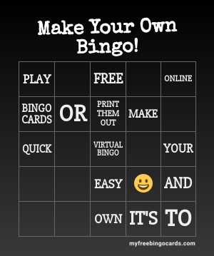 Make Your Own Bingo!