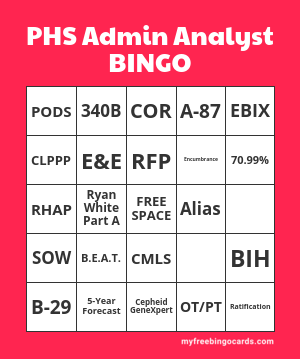 PHS Admin Analyst BINGO