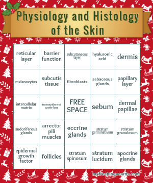 Physiology and Histology of the Skin Bingo