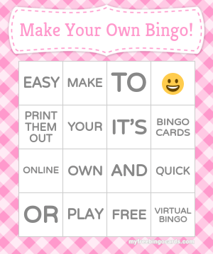 Make Your Own Bingo!