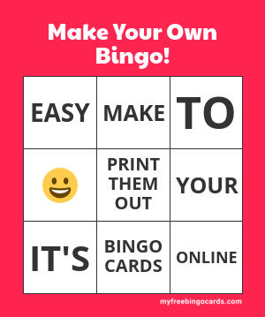 Make Your Own Bingo!