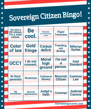 Sovereign Citizen Bingo!