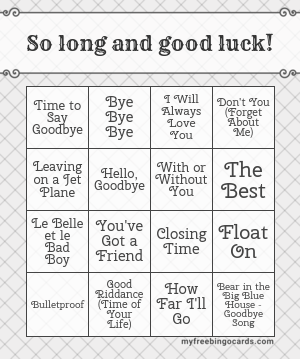 So long and good luck! Bingo