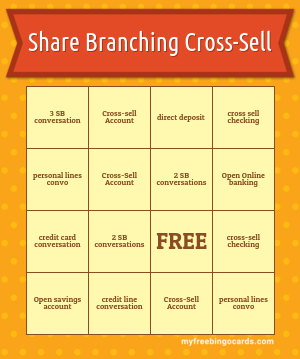 Share Branching Cross-Sell Bingo